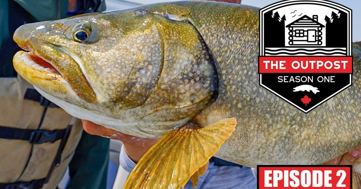 THE OUTPOST - Remote Fly-In Fishing Competition - EP.2 | Hunt Fish Manitoba